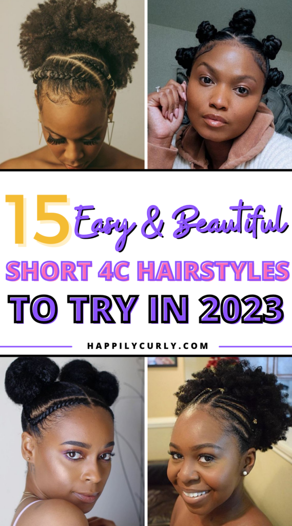 15 Easy & Beautiful Short 4c Hairstyles To Try In 2023 - Happily Curly